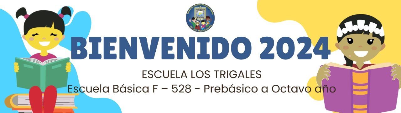 Bienvenido 2024 - Escuela Los Trigales